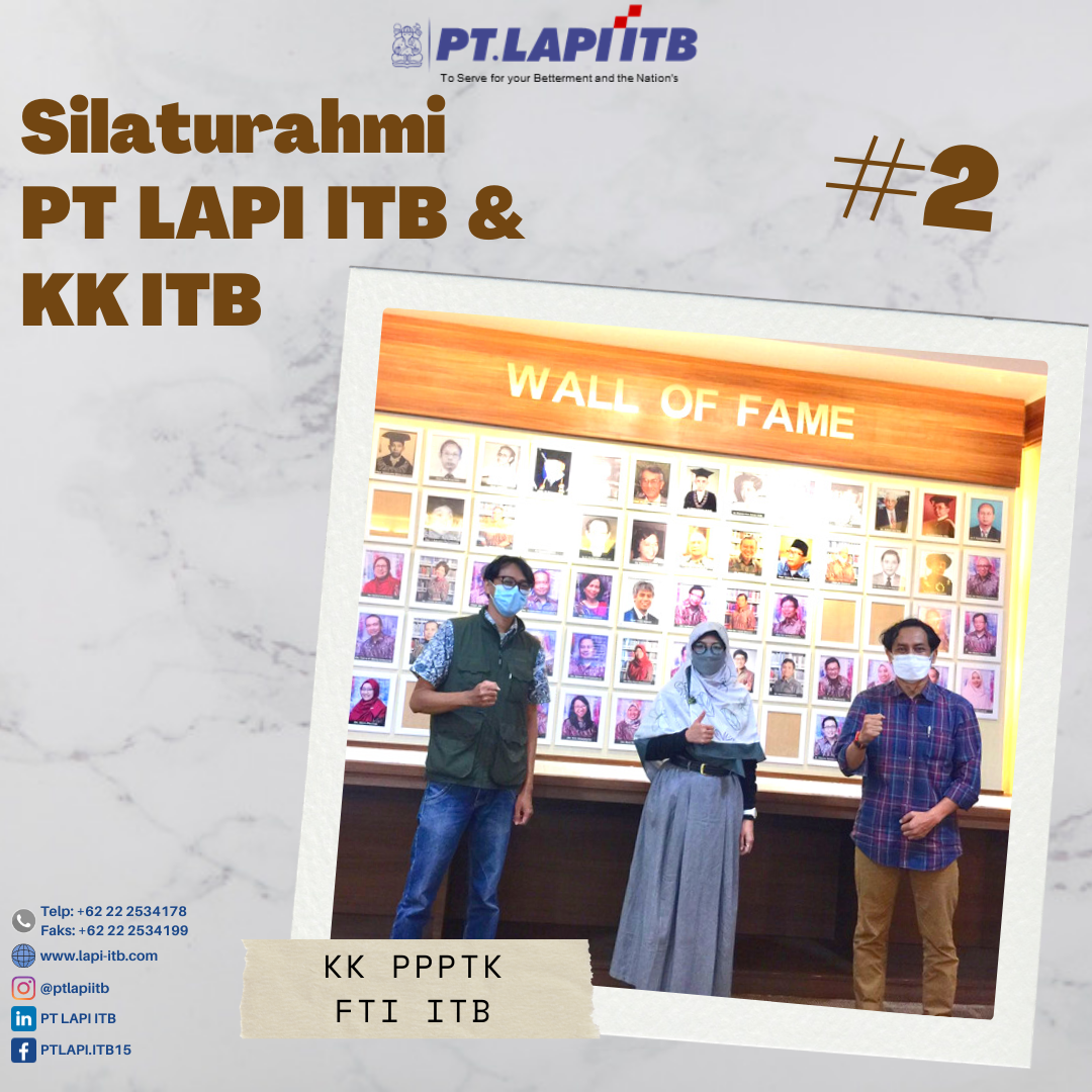 [PT LAPI ITB & KK ITB Visit] #2 | PT LAPI ITB, to Serve for Your ...