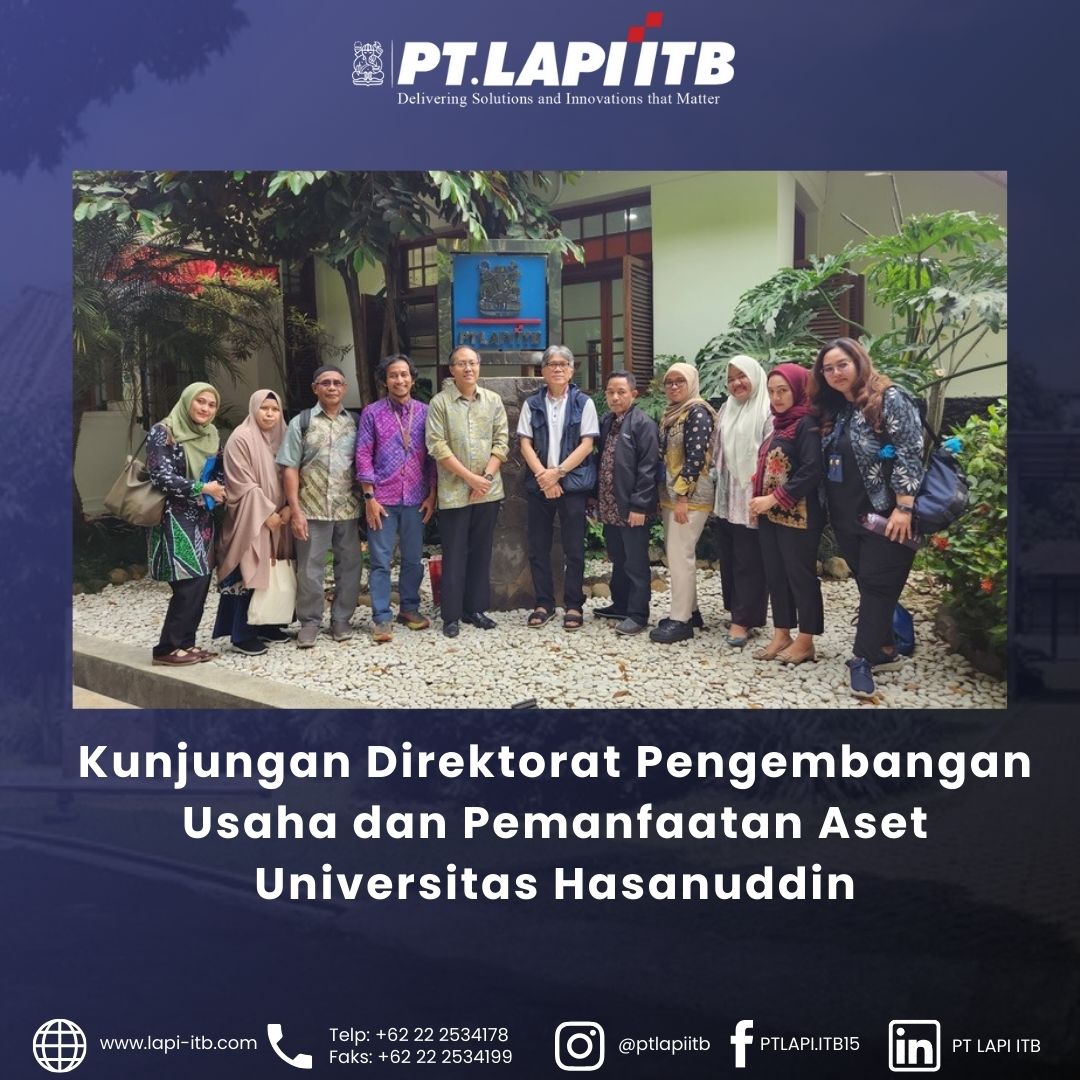 News | PT LAPI ITB, to Serve for Your Betterment and The Nation