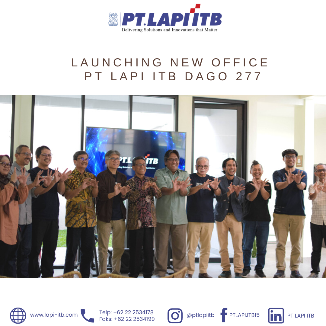 PT LAPI ITB Dago 277 Launching | PT LAPI ITB, to Serve for Your ...