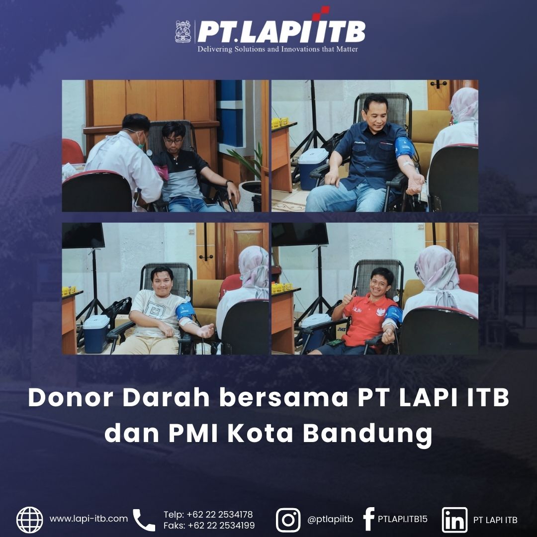 Blood Donation with PT LAPI ITB and PMI Bandung City | PT LAPI ITB, to ...