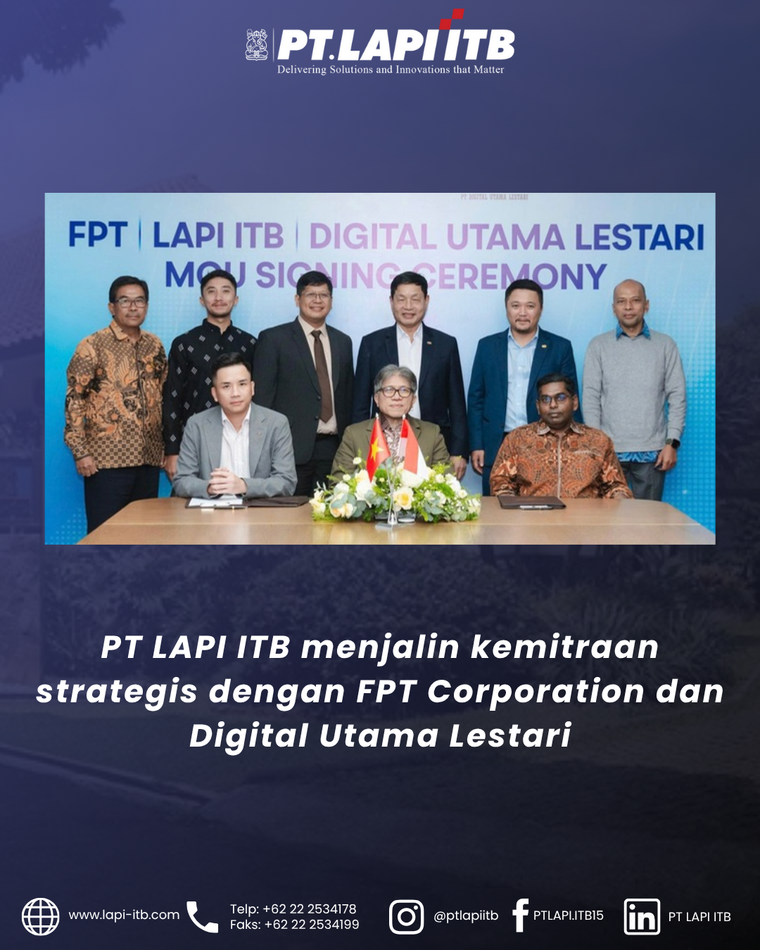 PT LAPI ITB Partnership with FPT Signs and Digital Utama Lestari ...