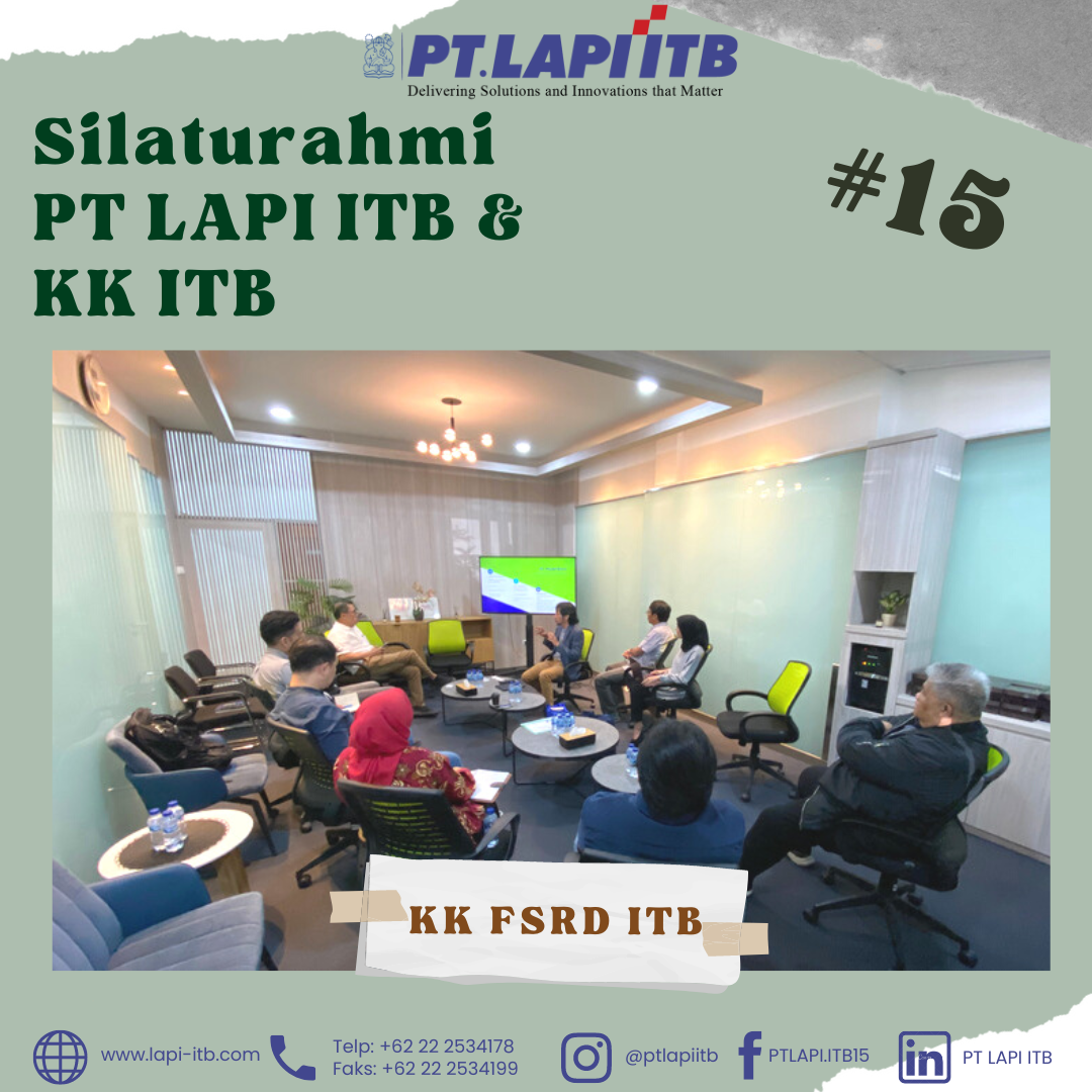 [PT LAPI ITB & KK ITB Visit] #15 | PT LAPI ITB, to Serve for Your ...