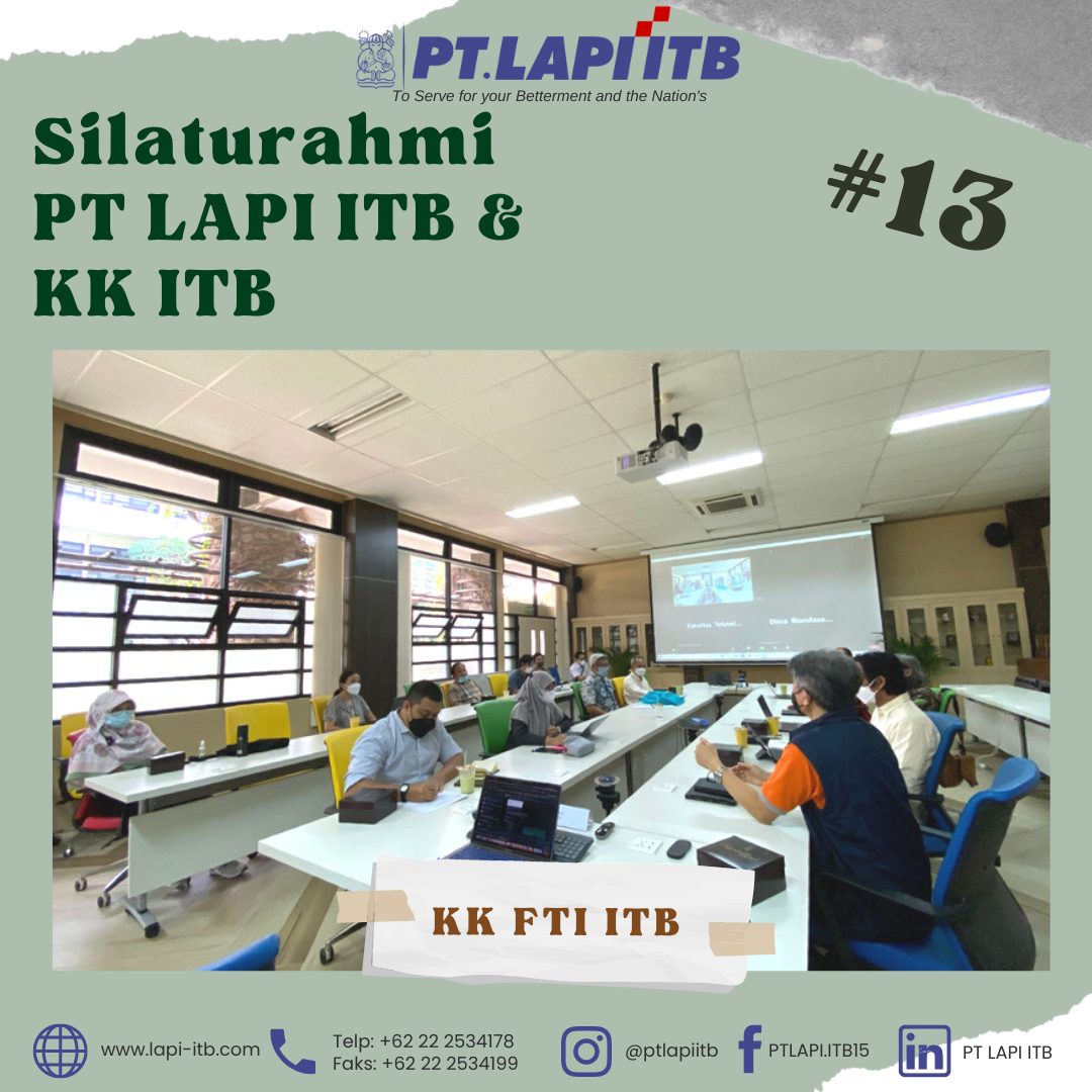 [PT LAPI ITB & KK ITB Visit] #13 | PT LAPI ITB, to Serve for Your ...