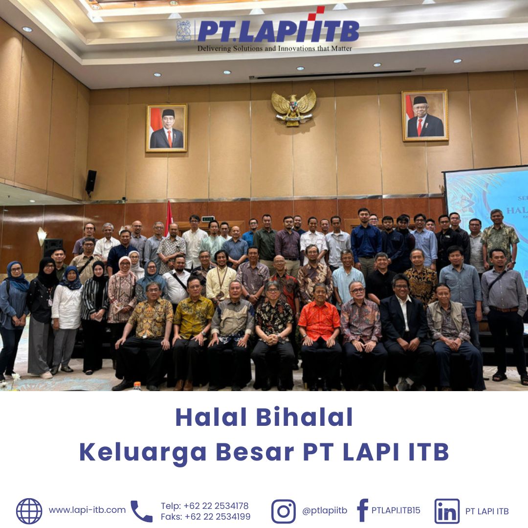 Halal Bihalal PT LAPI ITB | PT LAPI ITB, to Serve for Your Betterment ...