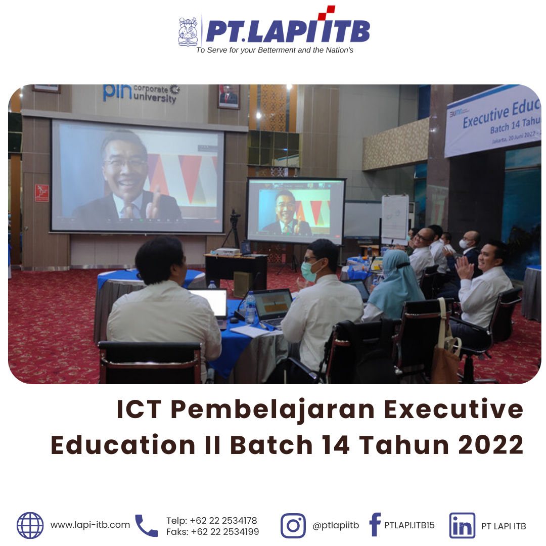 News | PT LAPI ITB, to Serve for Your Betterment and The Nation