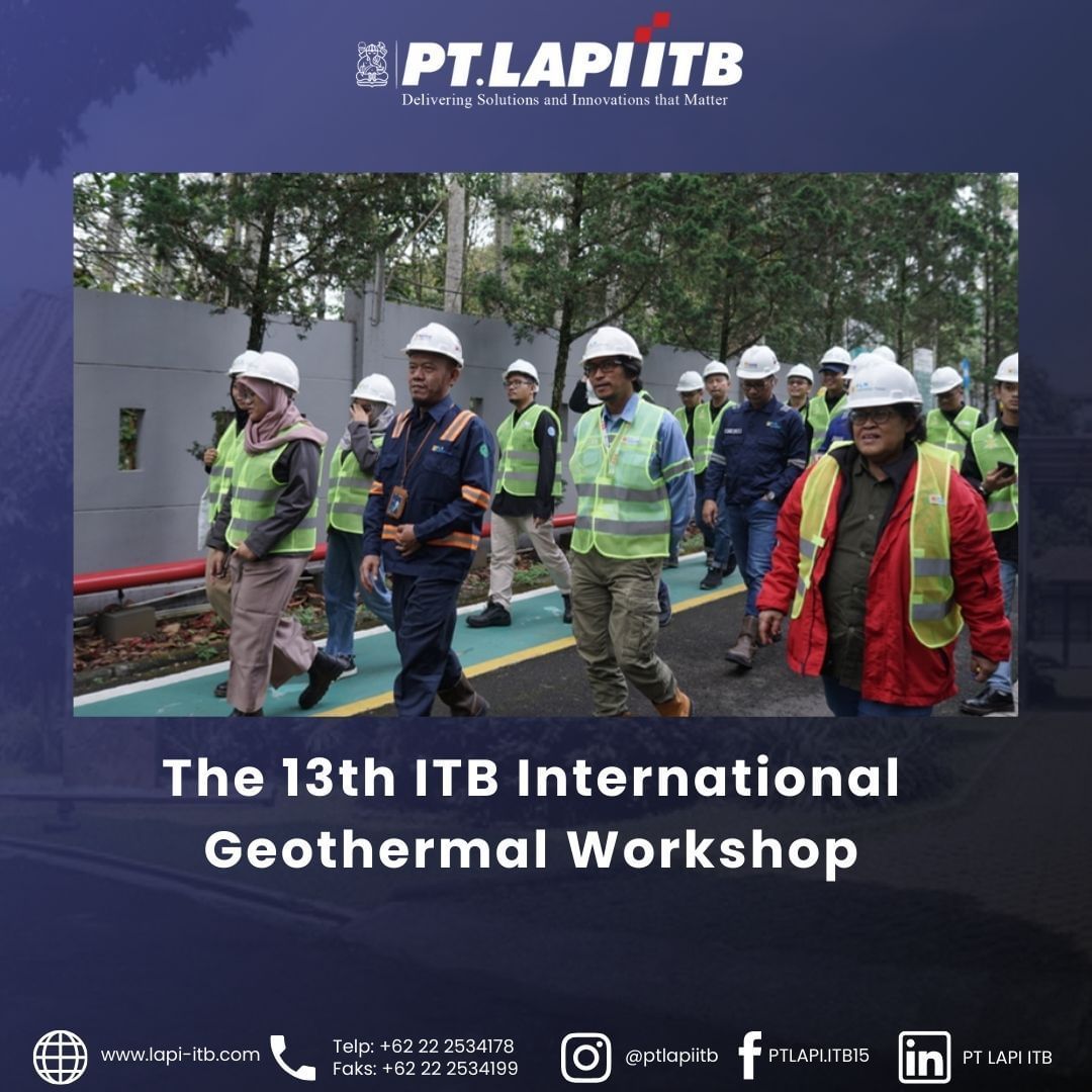 ITB International Geothermal Workshop | PT LAPI ITB, Delivering ...