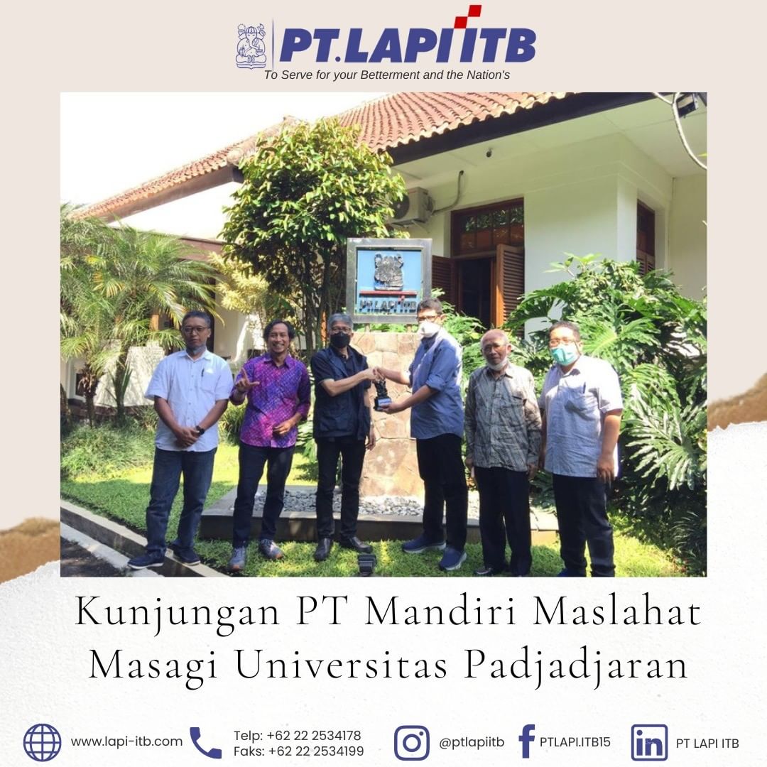 PT Mandiri Maslahat Masagi, Padjadjaran University Visit | PT LAPI ITB ...
