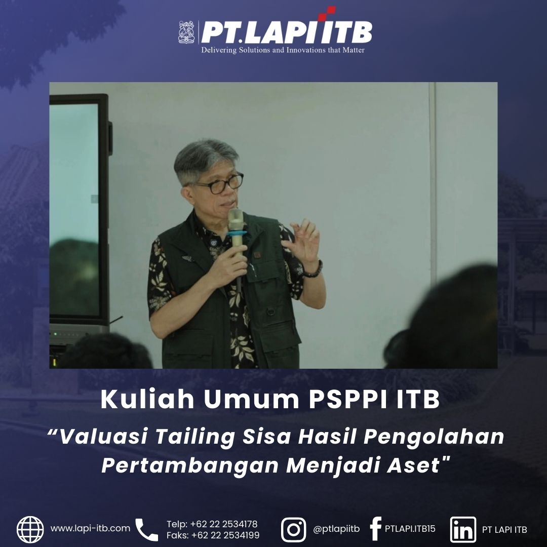 News | PT LAPI ITB, to Serve for Your Betterment and The Nation