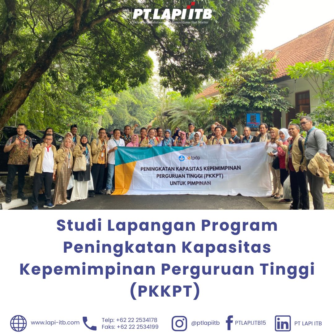 News | PT LAPI ITB, to Serve for Your Betterment and The Nation