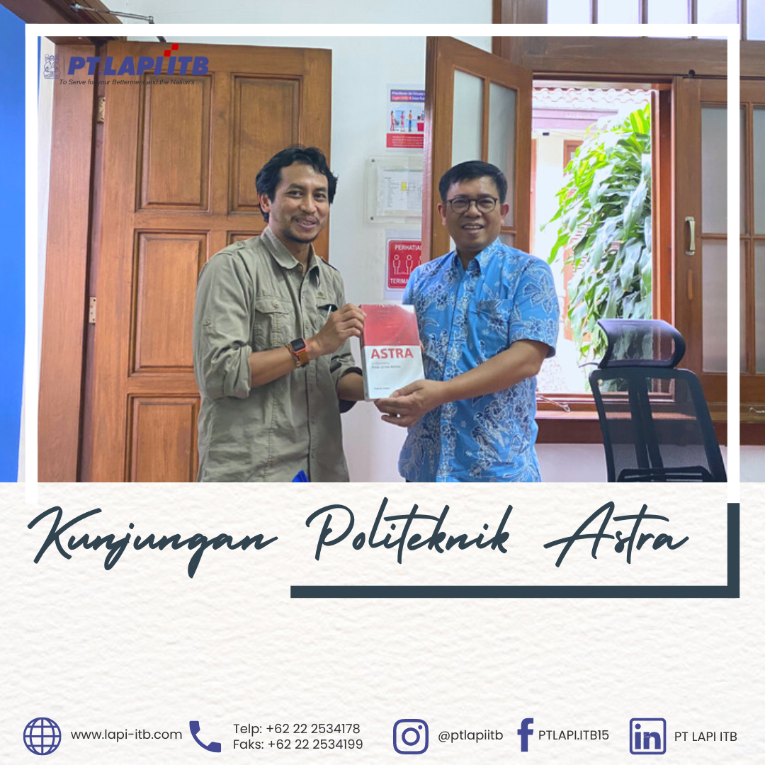 News | PT LAPI ITB, to Serve for Your Betterment and The Nation