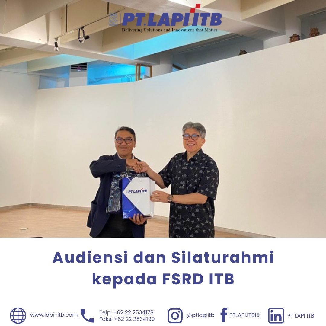 News | PT LAPI ITB, to Serve for Your Betterment and The Nation