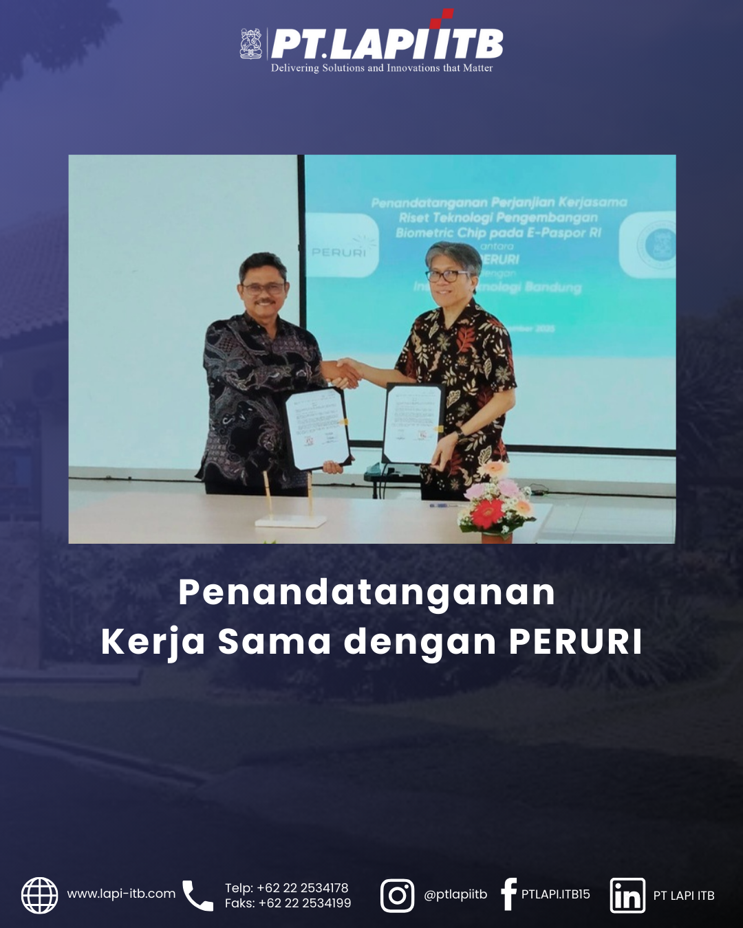 Signing of the Cooperation Agreement with Peruri | PT LAPI ITB, to ...